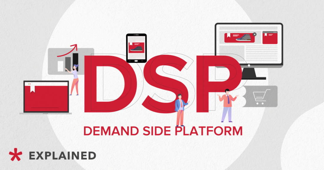 What is a Demand Side Platform: The DSP Role in Media Buying and How to ...